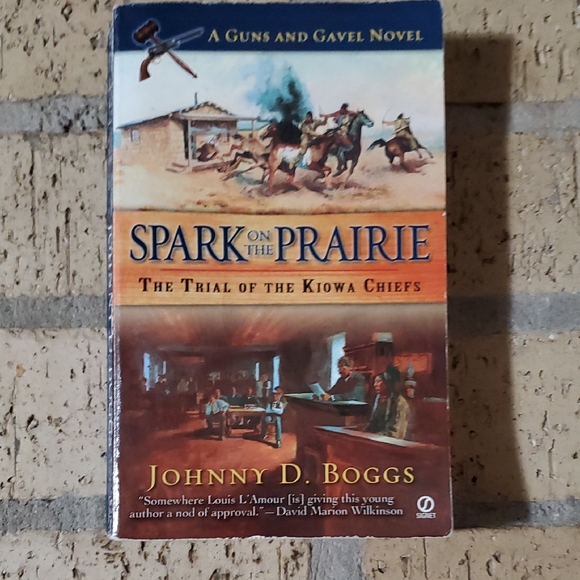 Johnny D. Boggs | Accents | Spark On The Prairie By Johnny D Boggs | Poshmark